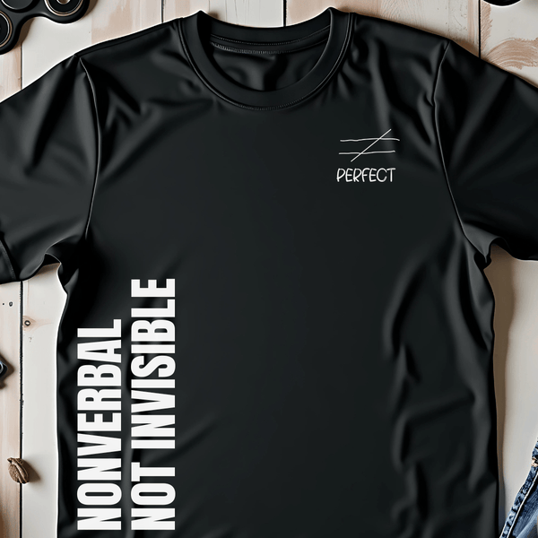 Non Verbal Not Invisible T-Shirt – Differently Perfect